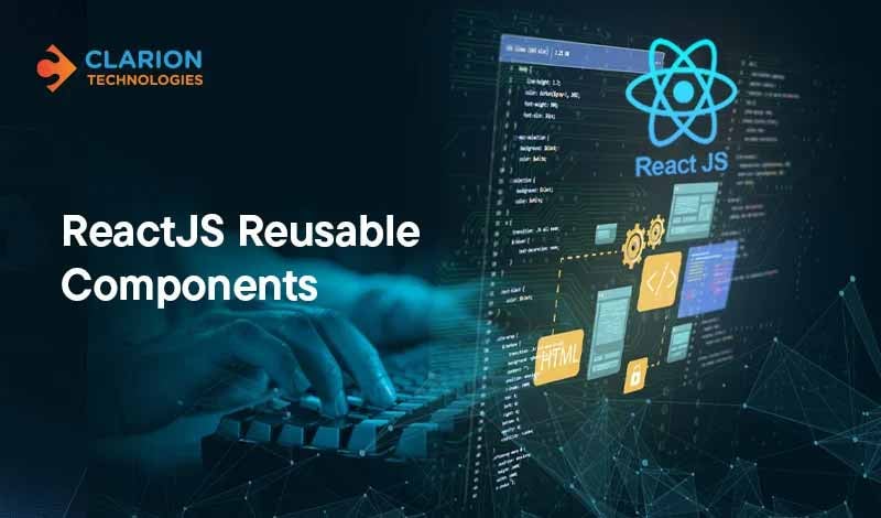 ReactJS Reusable Components: Best Practices, Styling & Theming