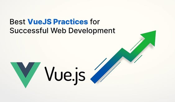 Best Vue.js Frameworks for Efficient App Development