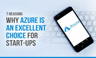 7 Reasons Azure is Perfect for Startups: Unlock Success