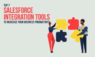 Best Salesforce Integration Tools to Boost Productivity