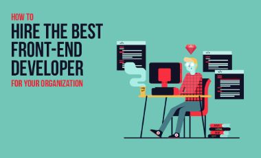 Hire Top Front-End Developers: Your Guide to Success