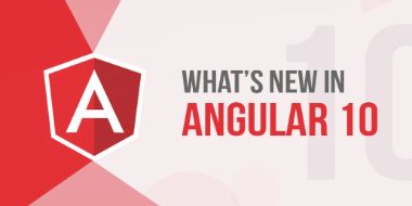 Discover What's New in Angular 10: Features & Updates