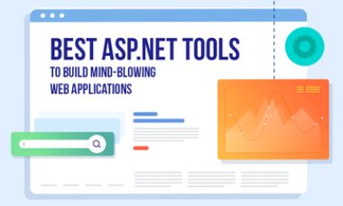 Top ASP.NET Tools for Stunning Web Application Development