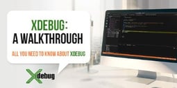 Xdebug Walkthrough: Master Debugging in PHP Efficiently | Clarion Tech