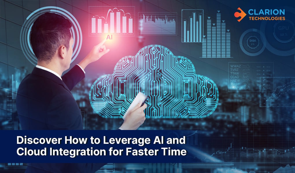 How to Leverage AI and Cloud Integration for Faster Time
