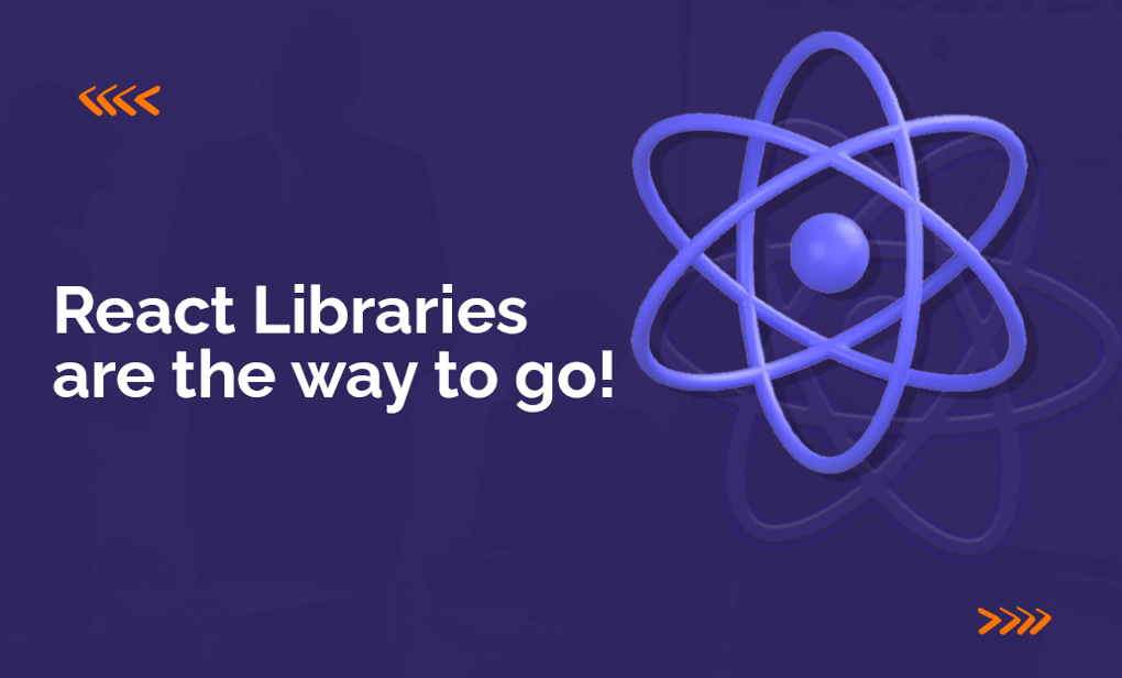 Explore the Best React Libraries for Your Next Project | Clarion Tech