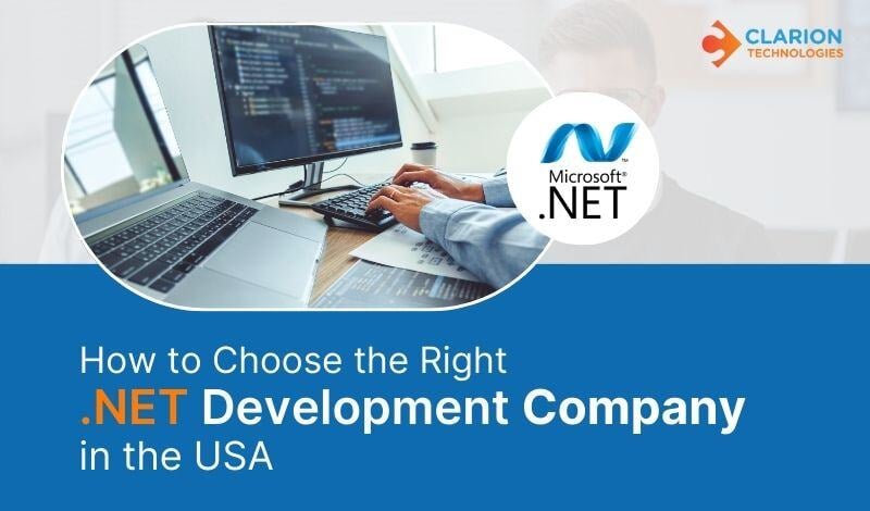 A Guide to Choose the Right Partner for .NET Development is USA