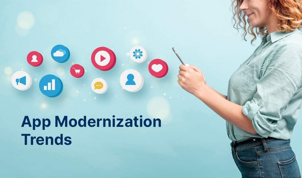 Top 10 App Modernization Trends to Watch in 2024