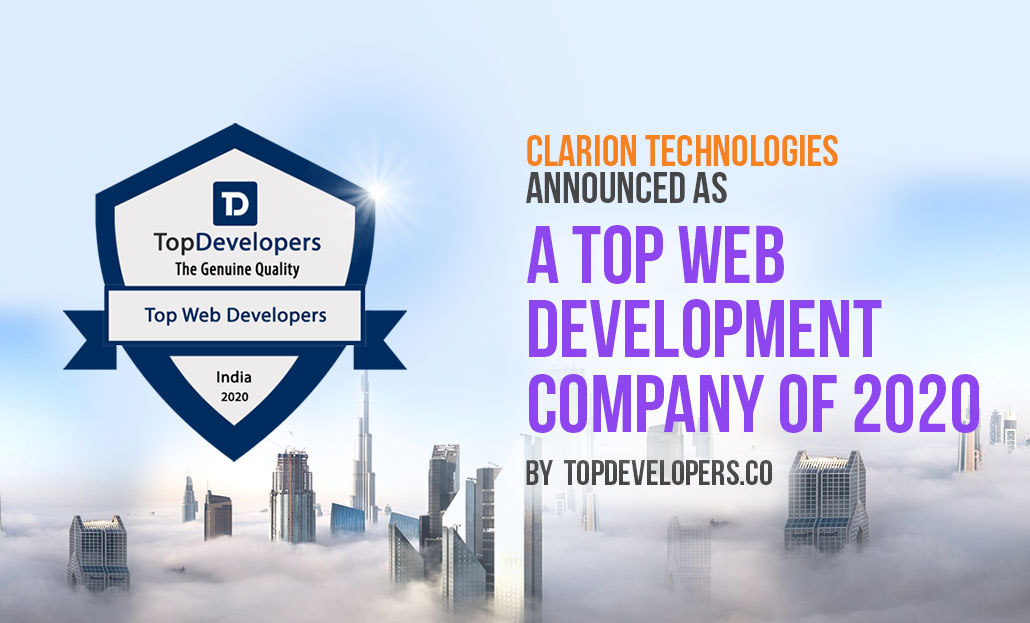 Clarion Technologies Announced As A Top Web Development Company