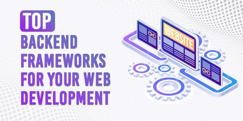 The Leading Backend Frameworks to Watch in 2024